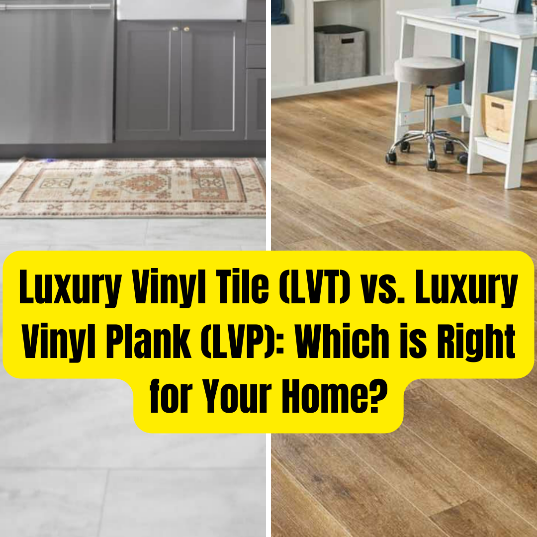 Luxury Vinyl Tile (LVT) vs. Luxury Vinyl Plank (LVP): Which is Right ...